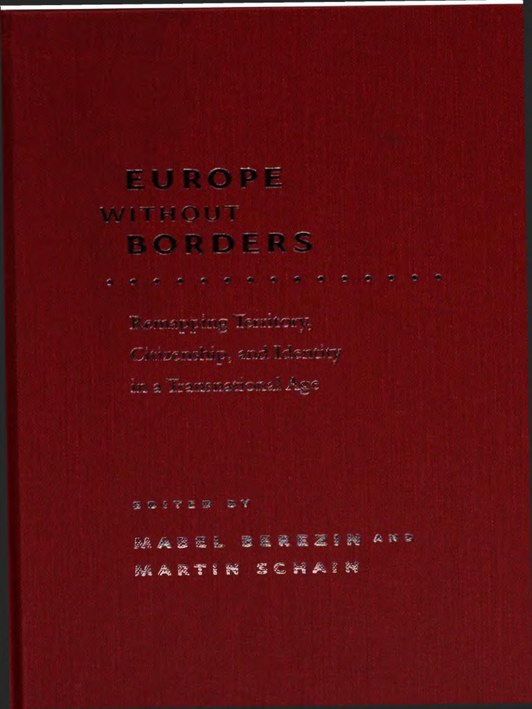 Martin Schain - Mabel Berezin - Europe Without Borders - Remapping ...