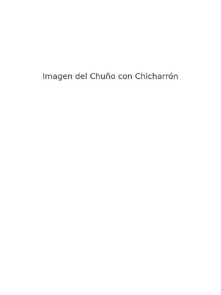 Receta Chuno Chicharron Peruano | PDF