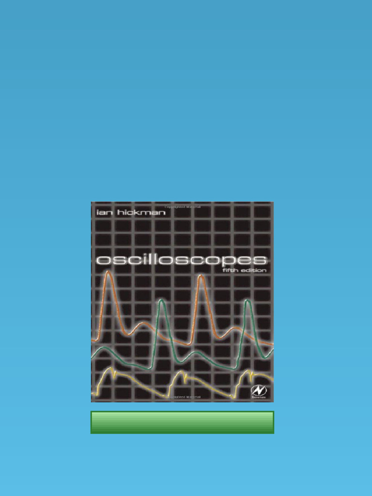 Oscilloscopes How To Use Them How They Work 5th Edition Ian Hickman PDF ...