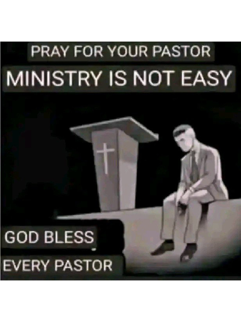 Ministry Is Not Easy Pray For Your Ministers | PDF