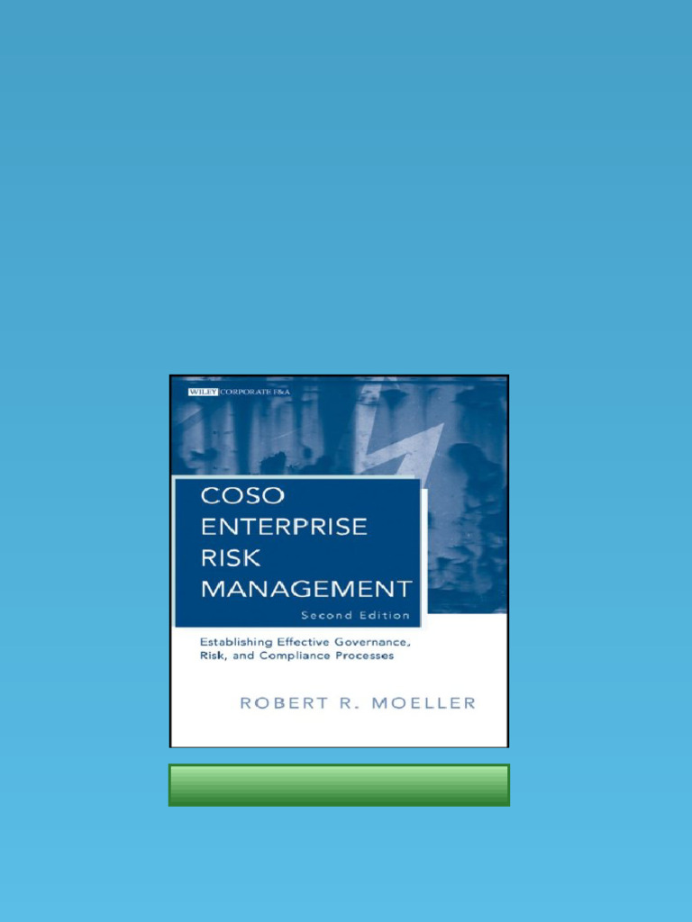 COSO Enterprise Risk Management Establishing Effective Governance Risk and Compliance Processes ...