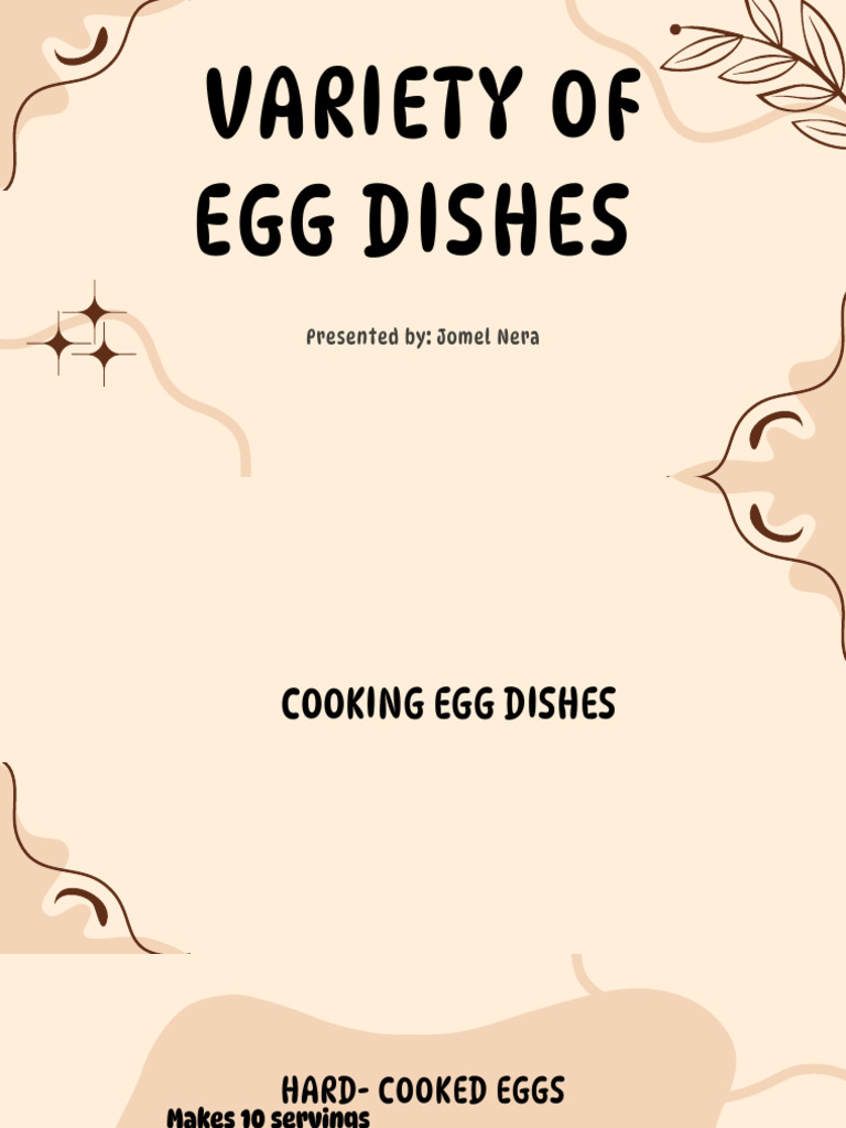 Variety of Egg Dishes - PPTX - 20250715 - 075944 - 0000 | PDF | Egg ...