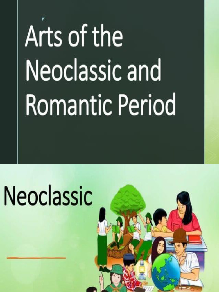 Arts of Neoclassical and Romantic Period | PDF