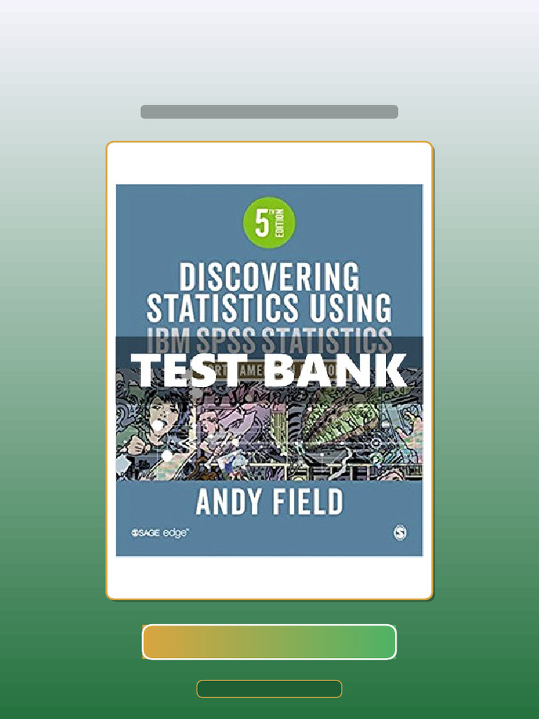 Discovering Statistics Using IBM SPSS Statistics 5 Ed Field Ebook and ...