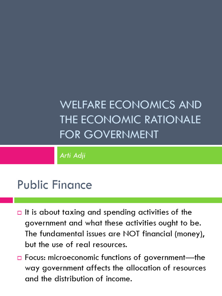 Welfare Econ and The Rationale of The Govt & Positive and Normative ...