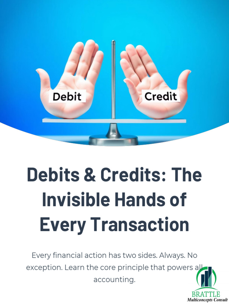 Debit & Credit - The Invisible Hands of Every Transaction | PDF ...