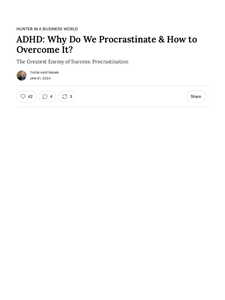 ADHD_ Why Do We Procrastinate & How to Overcome It | PDF | Procrastination | Professional Skills