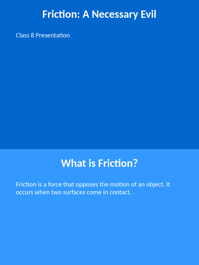 Friction Necessary Evil Presentation | PDF