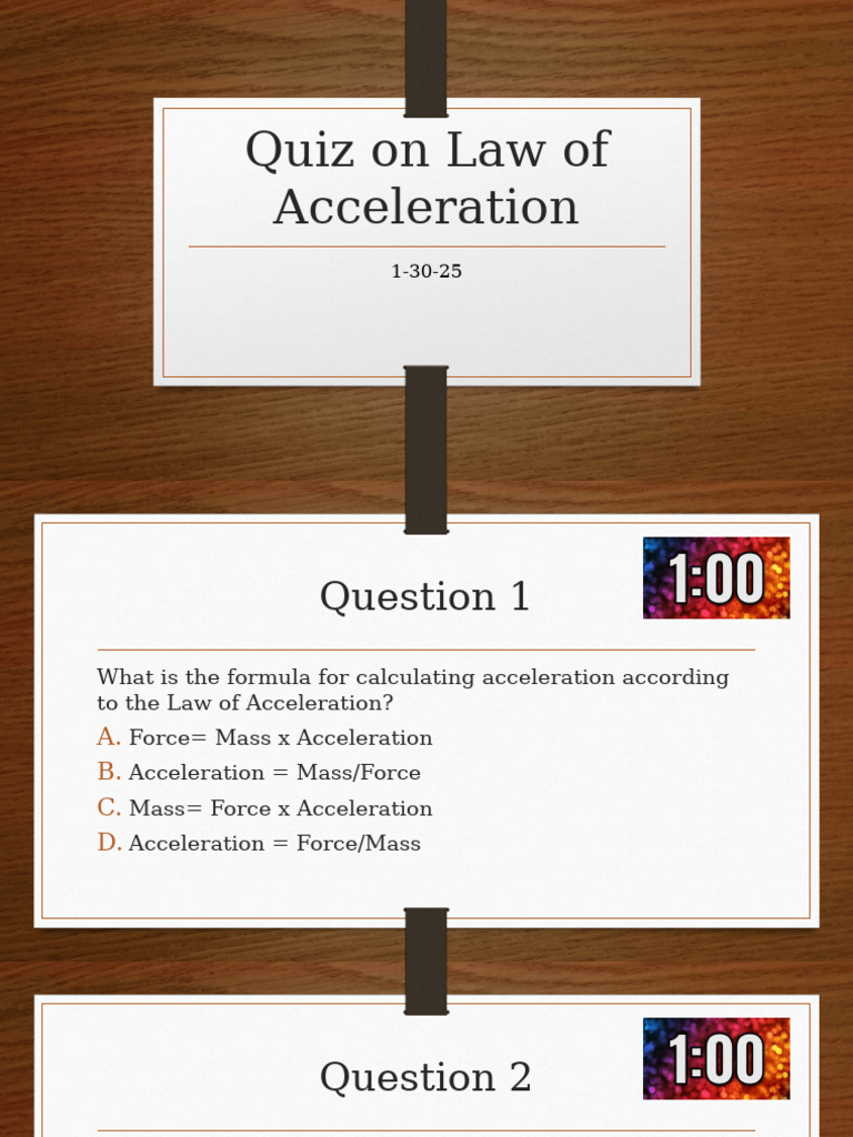 Quiz on Law of Acceleration | PDF | Force | Mass