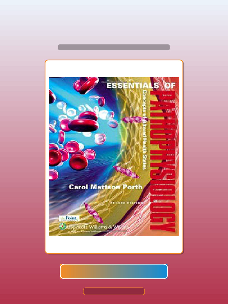 Essentials of Pathophysiology Concepts of Altered Health States 2 ...