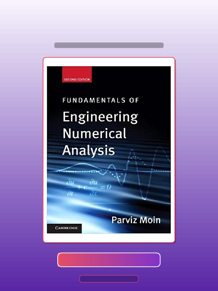Fundamentals of Engineering Numerical Analysis 2nd by Moin eBook and ...