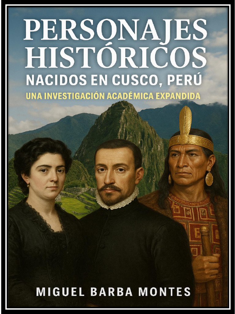 Personajes Ilustres de Cusco, Perú | PDF | Imperio Inca | Perú