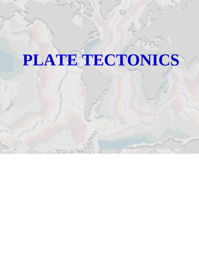 Lec 06 PlateTectonics Animation | PDF