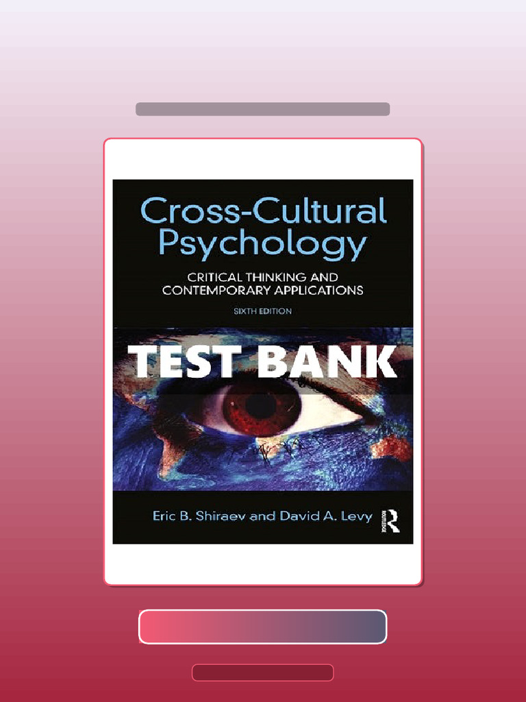 Cross Cultural Psychology 6 Ed Shiraev eBook and TestBank Bundle ...