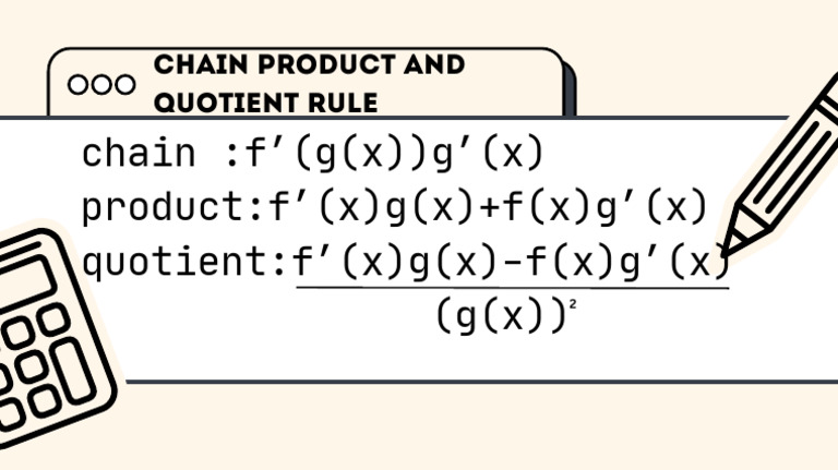 Chain Product and Quotient Rule | PDF