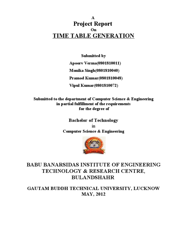 Project Report Time Table Generation: Babu Banarsidas Institute of Engineering Technology ...