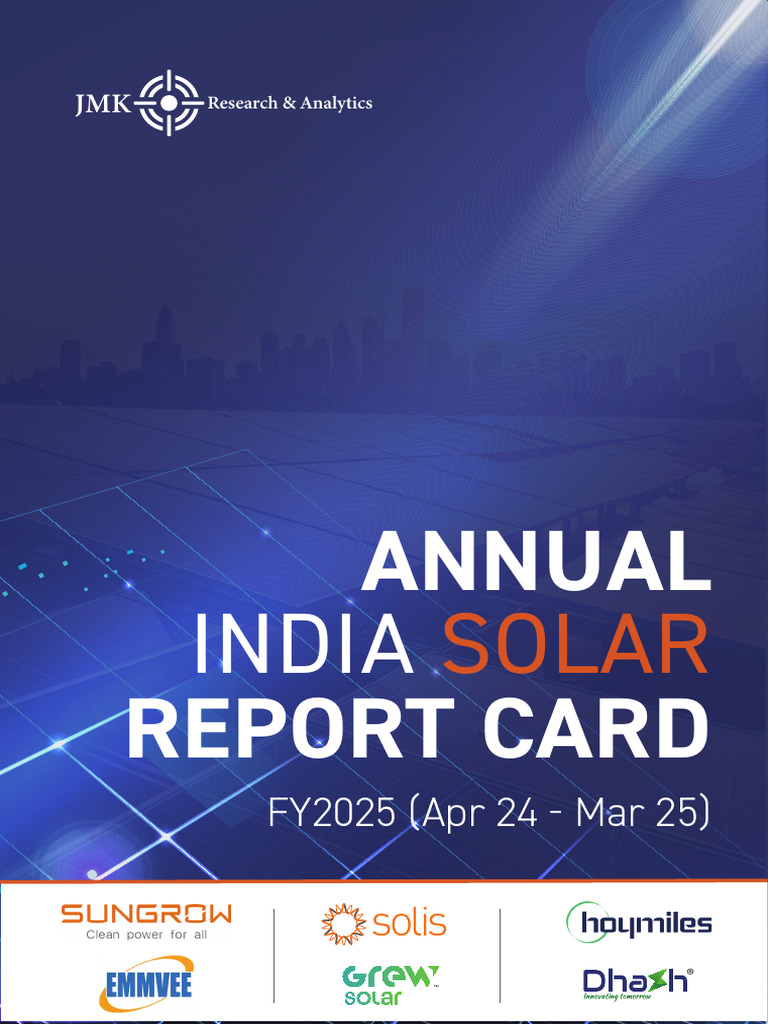 annual-india-solar-report-card-FY2025-jmk-research | PDF | Power (Physics) | Climate Change ...
