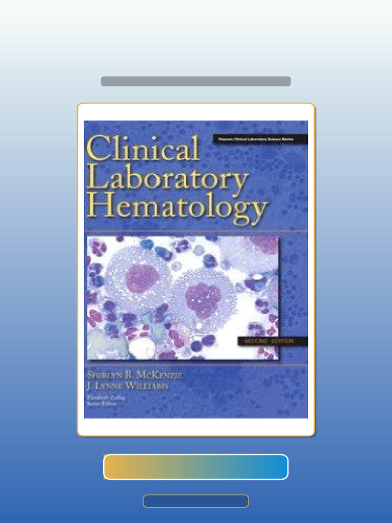 Clinical Laboratory Hematology 2nd Edition McKenzie Ebook and TestBank ...
