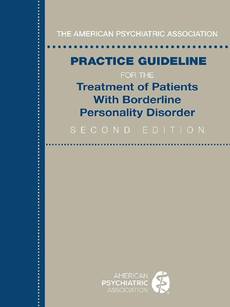 The American Psychiatric Association Practice Guideline - Treatment of Patients With Borderline ...