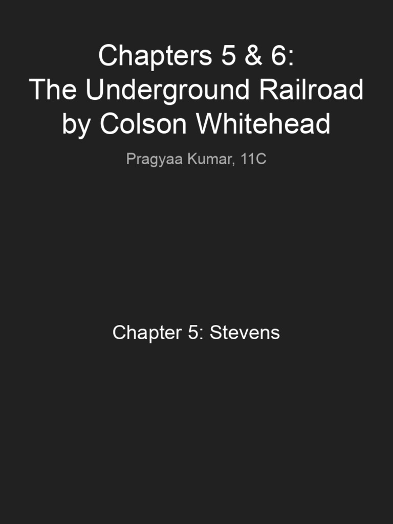 Underground Railroad - Chapters 5 & 6 | PDF | Slavery