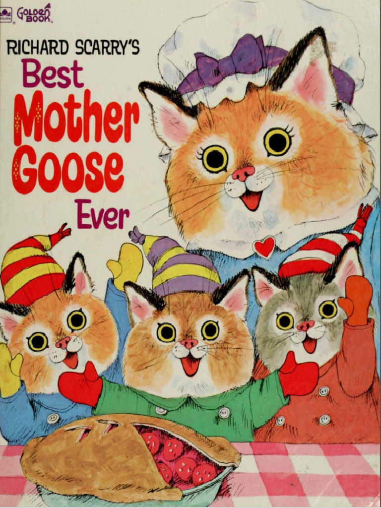 Richard Scarry 39 S Best Mother Goose Ever | PDF