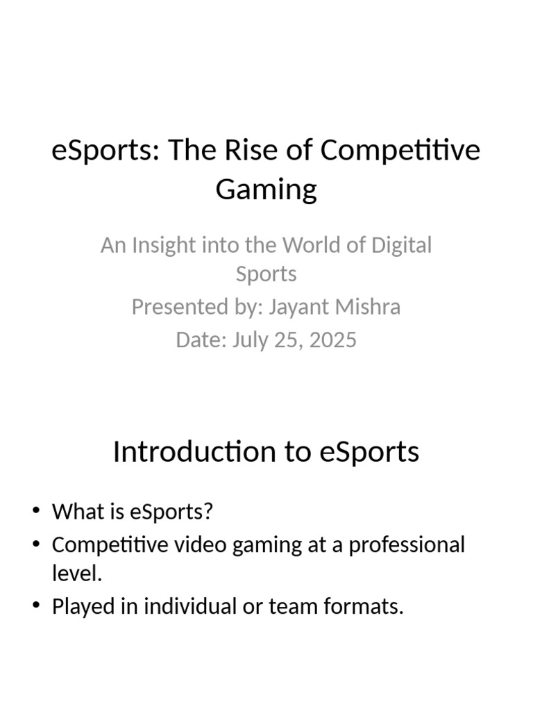 ESports Presentation by Jayant | PDF