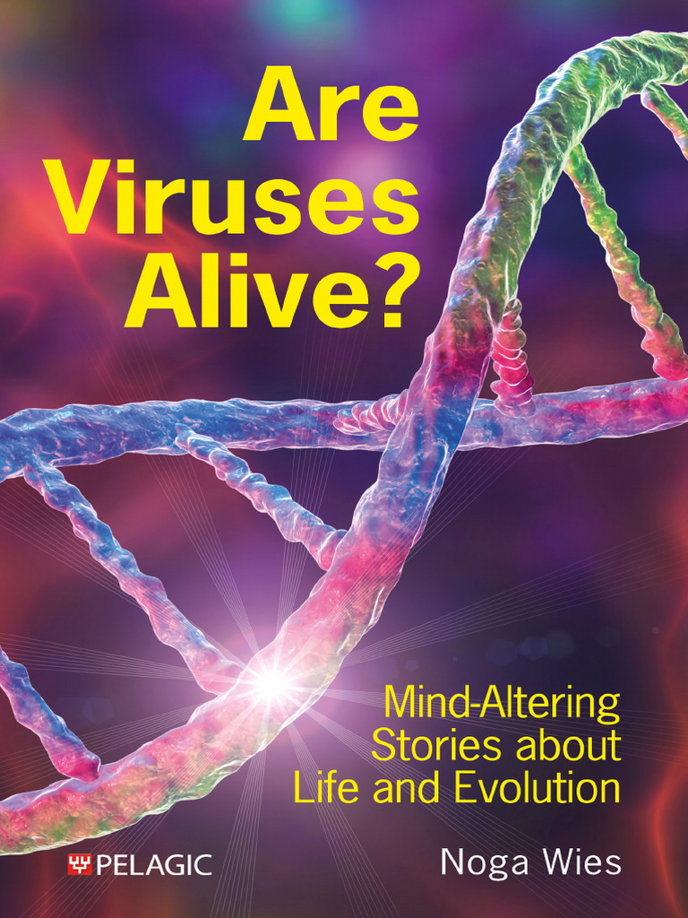 Are Viruses Alive? Life and Evolution Insights | PDF | Proteins ...