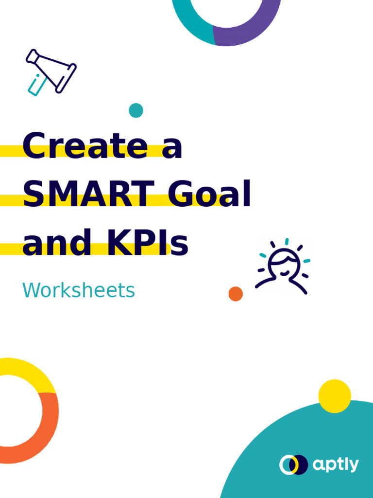 Create a SMART Goal and KPIs | PDF | Performance Indicator | Cognition