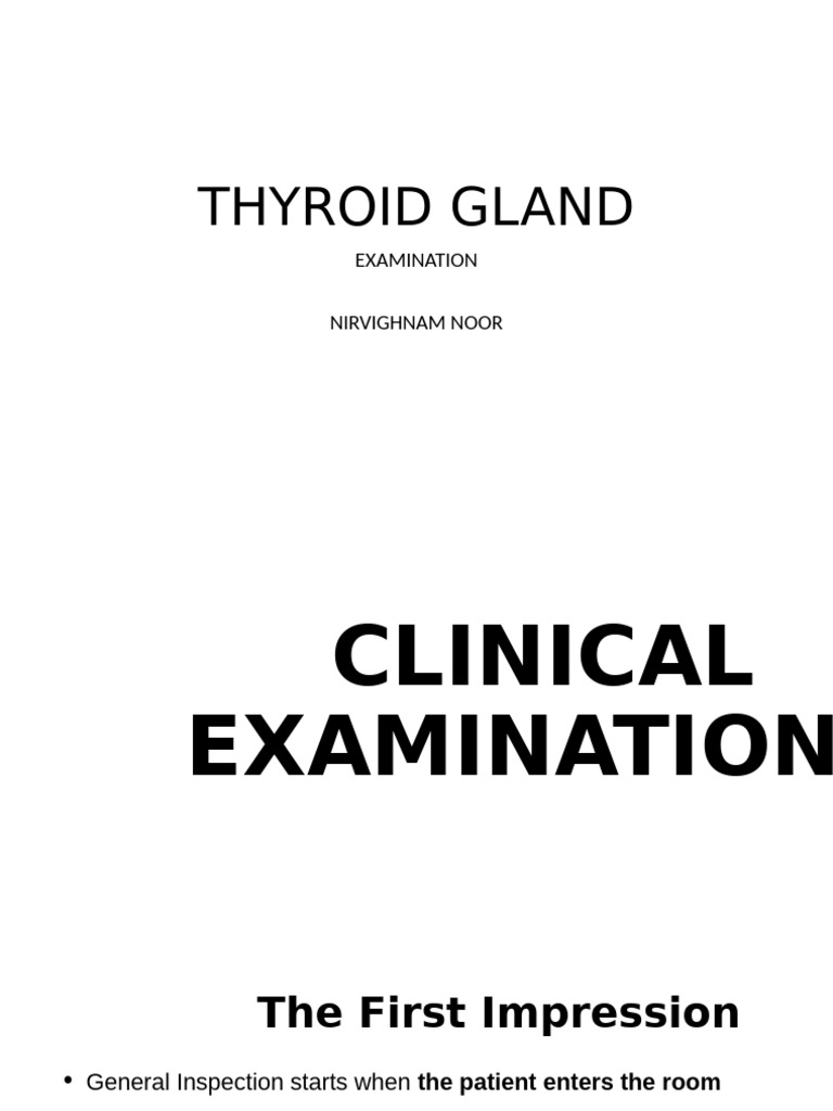 Thyroid Examination Techniques Overview | PDF | Thyroid | Hyperthyroidism
