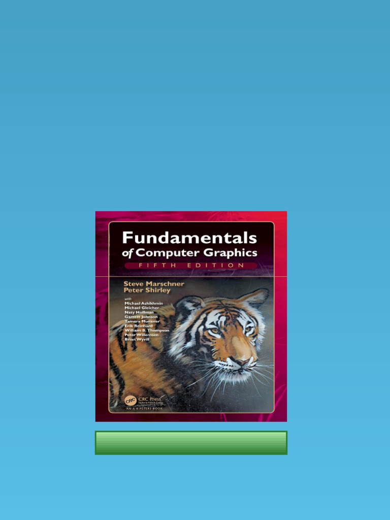 Fundamentals of Computer Graphics 5th Edition Steve Marschner pdf ...