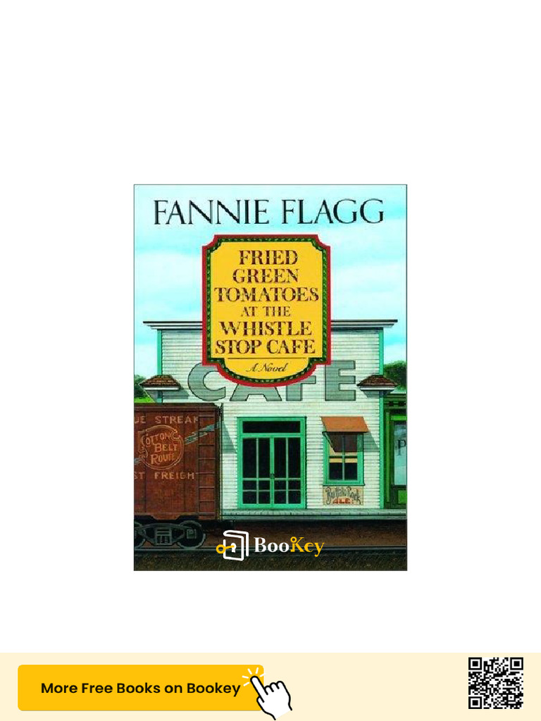 Fried Green Tomatoes at The Whistle Stop Cafe PDF | PDF