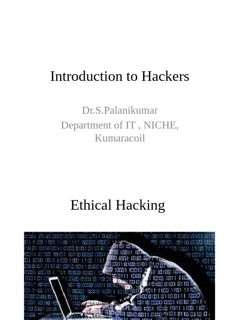 Introduction to Hackers-29042021 | PDF | Security Hacker | Computer Security