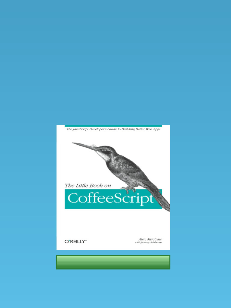 (Ebook) The Little Book On CoffeeScript by Alex MacCaw Download | PDF
