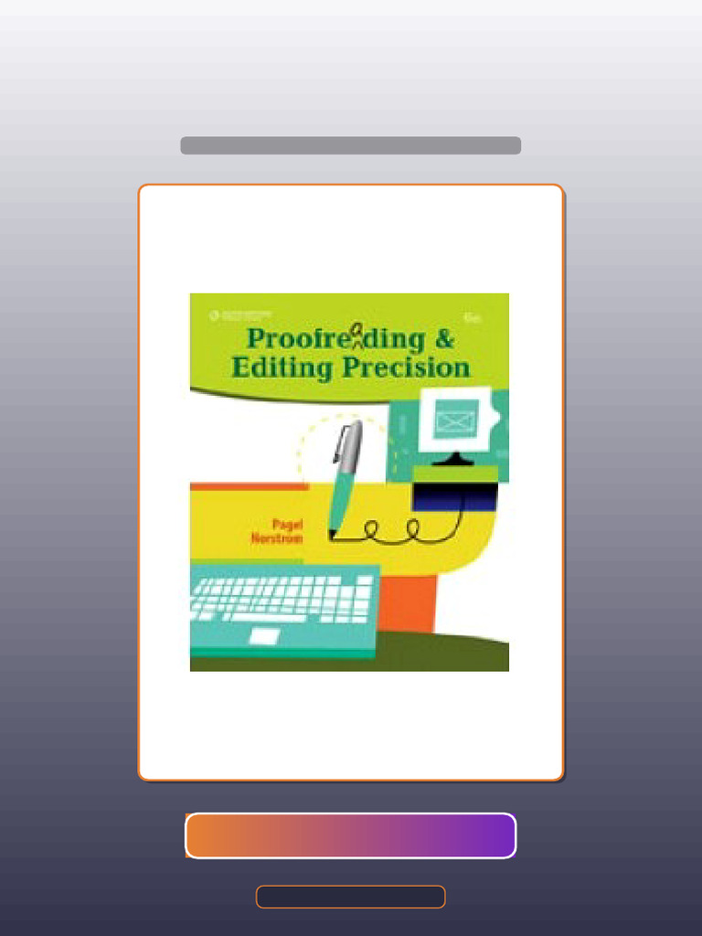 Proofreading and Editing Precision 6th Edition Ebook and TestBank ...