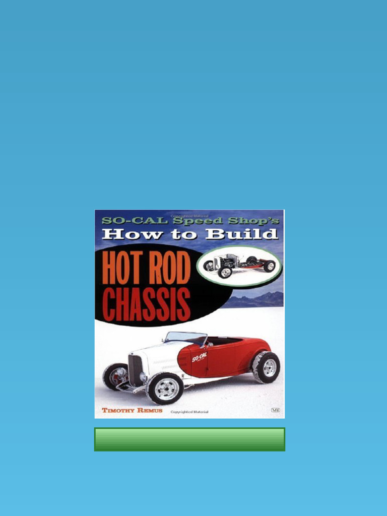 SO CAL Speed Shop s How to Build Hot Rod Chassis First Edition Timothy ...