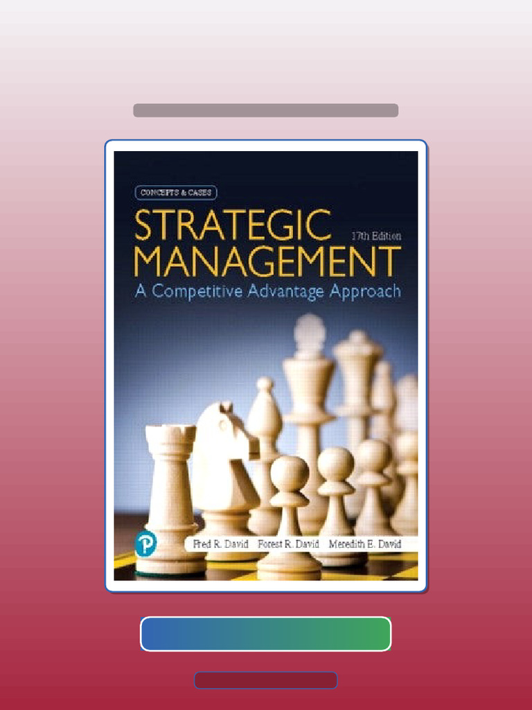 Strategic Management A Competitive Advantage Approach Concepts and ...