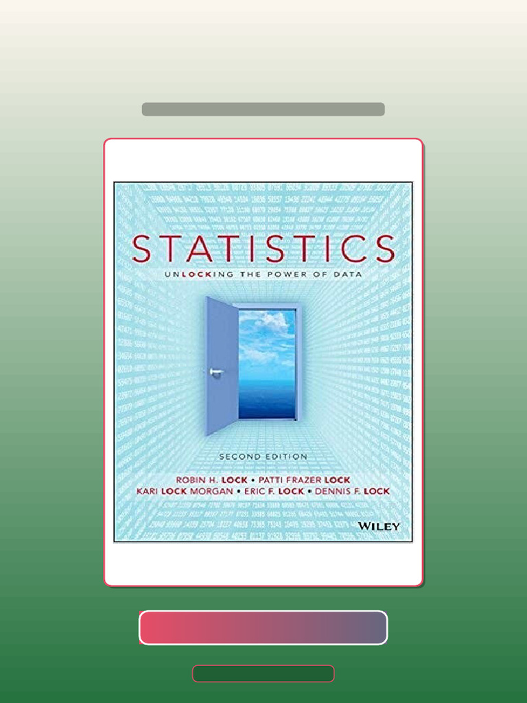 Statistics Unlocking The Power of Data 2nd Edition Ebook and TestBank ...