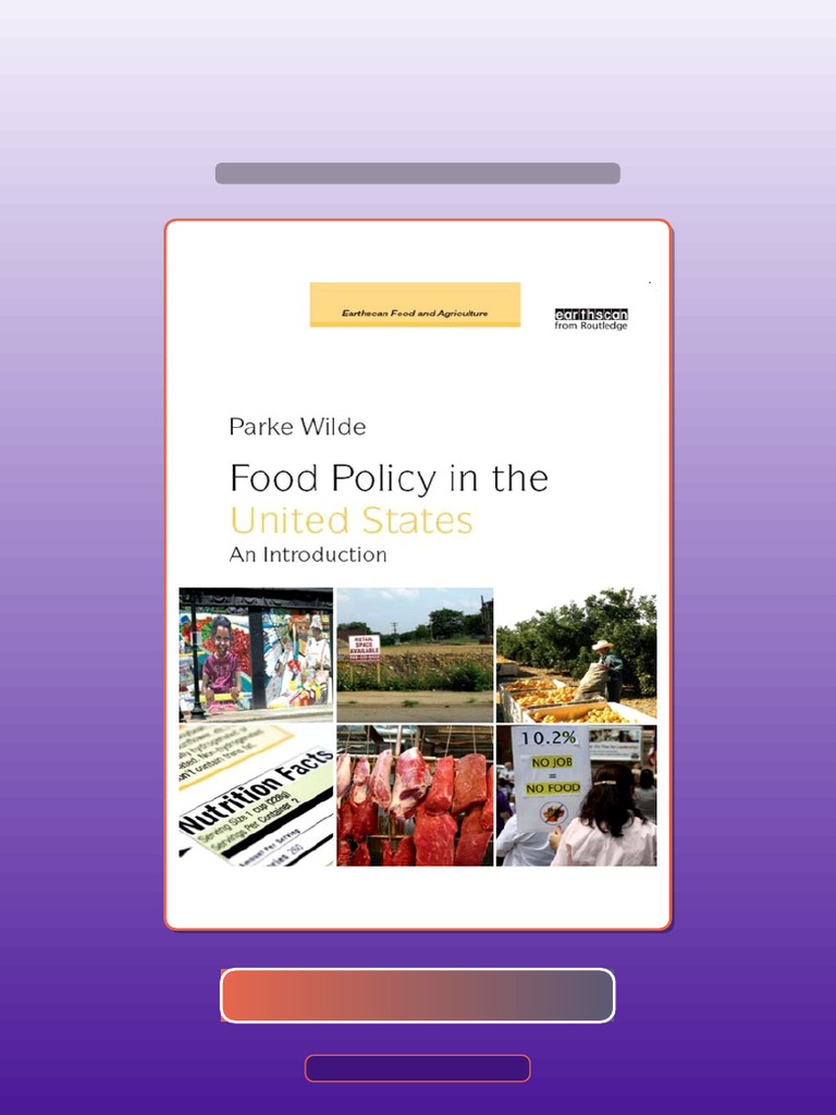 Food Policy in The United States An Introduction by Wilde Parke Ebook ...
