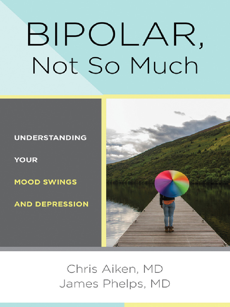 Bipolarity: Understanding the Spectrum | PDF | Bipolar Disorder | Mania