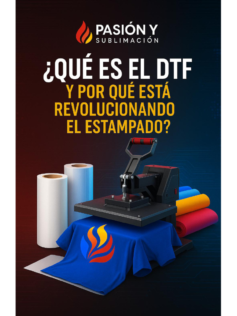 Guía Completa sobre DTF en Estampado | PDF | Textiles | Impresora ...