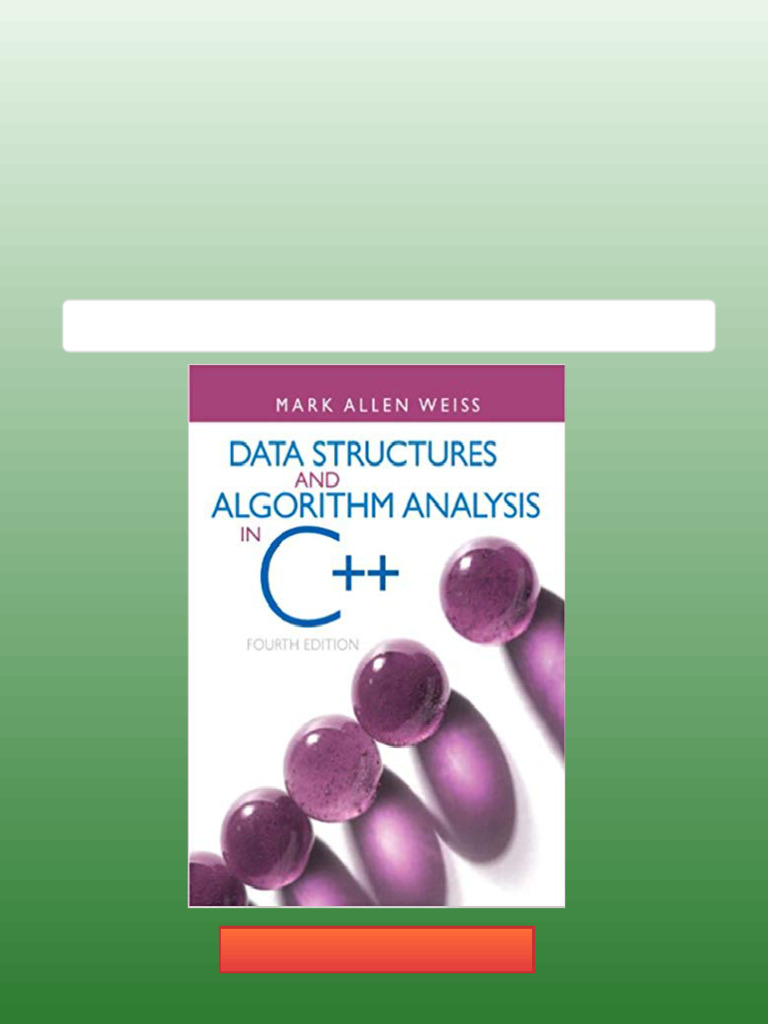 (Ebook PDF) Data Structures & Algorithm Analysis in C++ 4th Edition Download | PDF | Methodology ...