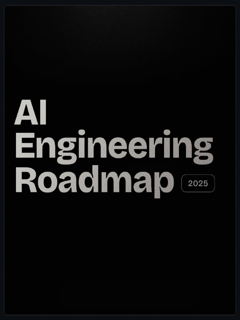 AI Engineering Roadmap 2025 | PDF