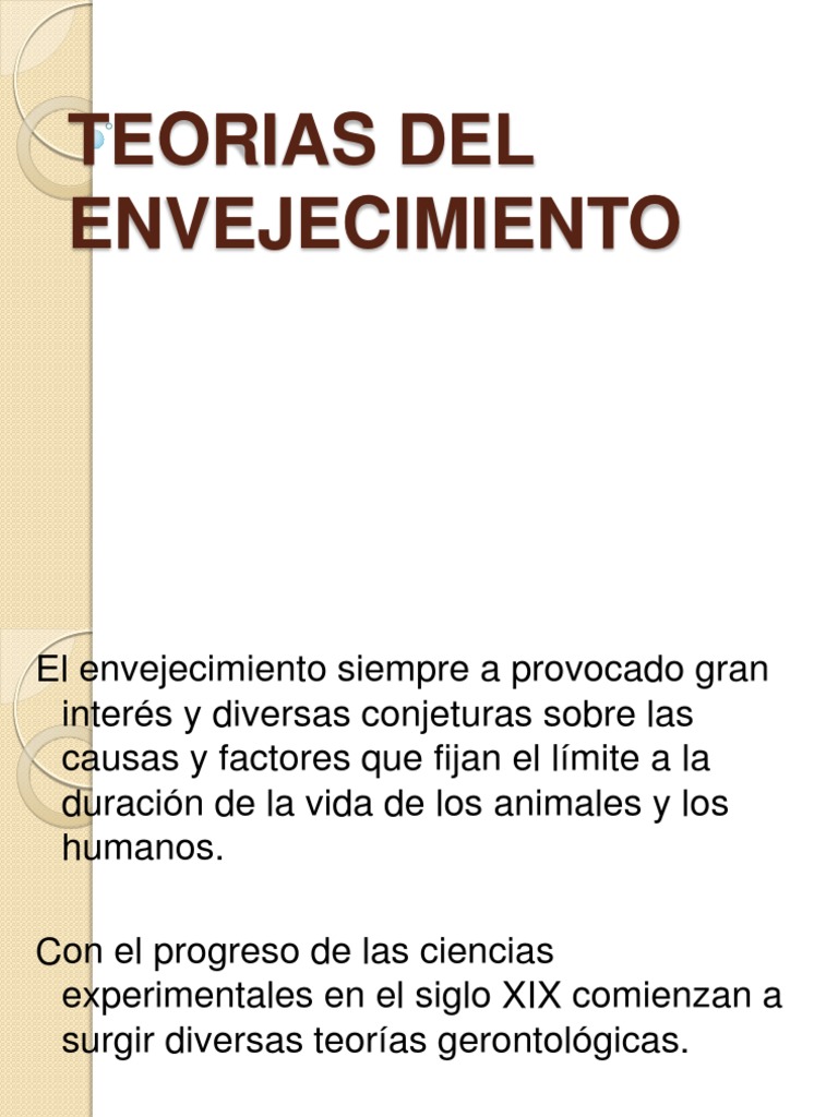 Teorias Del Envejecimiento | PDF | Envejecimiento | Vejez