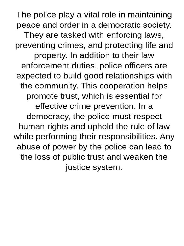 The Police Play A Vital Role in Maintaining Peace and Order in A ...