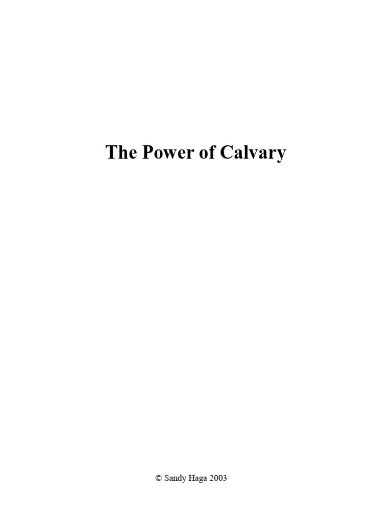The Power of Calvary Explained | PDF | Jesus | Sin