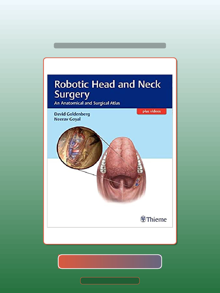 Robotic Head and Neck Surgery An Anatomical and Surgical Atlas Videos ...