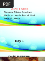 Quarter 1 Week 6: Digmaang Pilipino-Amerikano - Battle of Manila Bay at Mock Battle of Manila | PDF