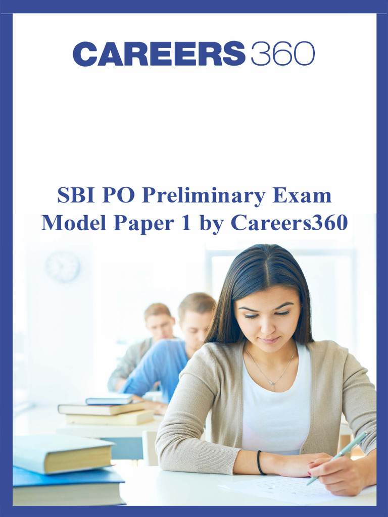 SBI PO Preliminary Exam Model Paper 1 by Careers360 - 1735480710743 | PDF