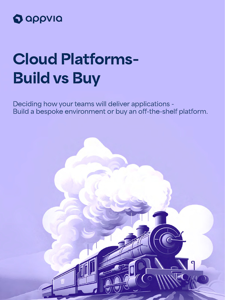 Build vs Buy: Cloud Platform Decisions | PDF | Cloud Computing ...