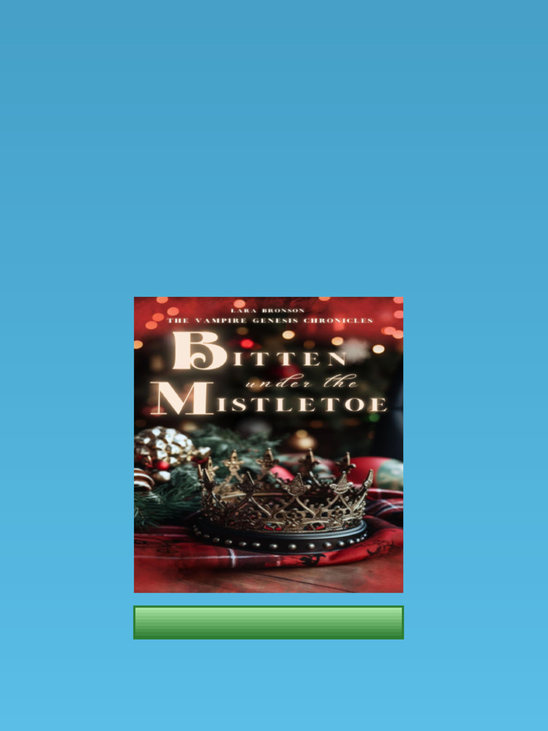 Bitten under the Mistletoe (The Vampire Genesis Chronicles) Bronson ...